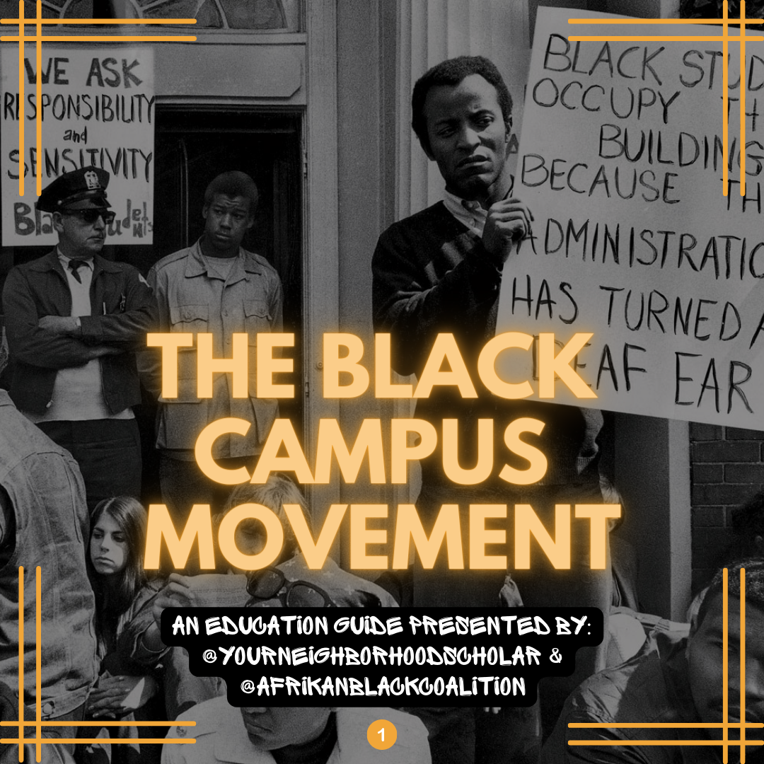Education Guide: The Black Campus Movement – Your Neighborhood Scholar